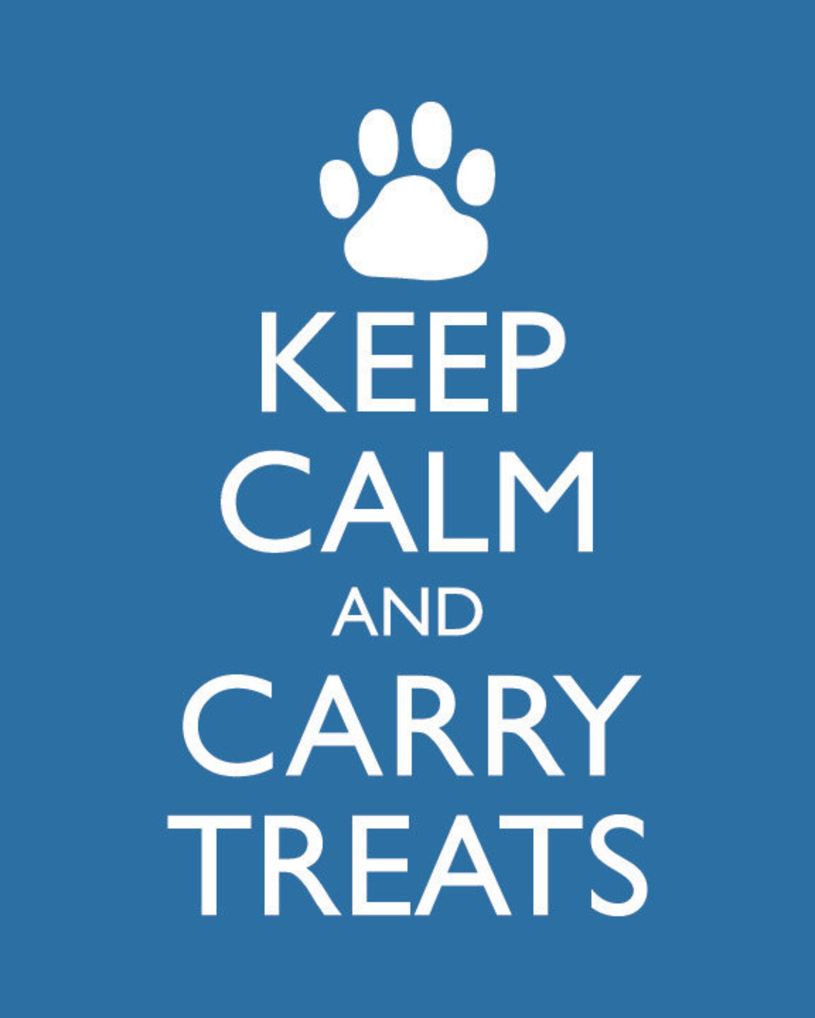 Dog Pet Poster - Keep Calm and Carry on - Keep Calm and Carry Treats ...