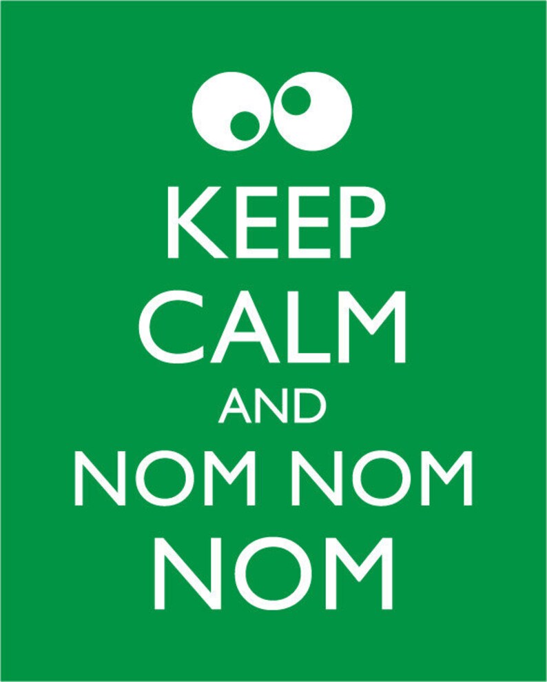 Cookie Monster - Keep Calm and Carry on Poster - Keep Calm and Nom Nom ...