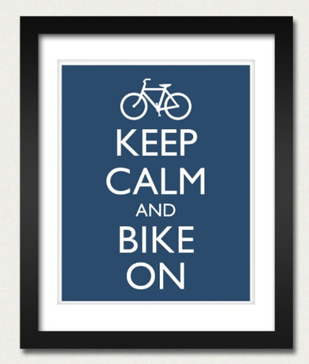 Bike Poster - Keep Calm and Carry on - Keep Calm and Bike on - Bicycle ...