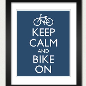 Bike Poster - Keep Calm and Carry on - Keep Calm and Bike on - Bicycle ...