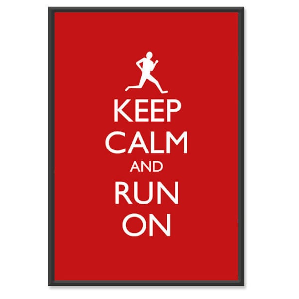 Keep Calm and Run On - Etsy