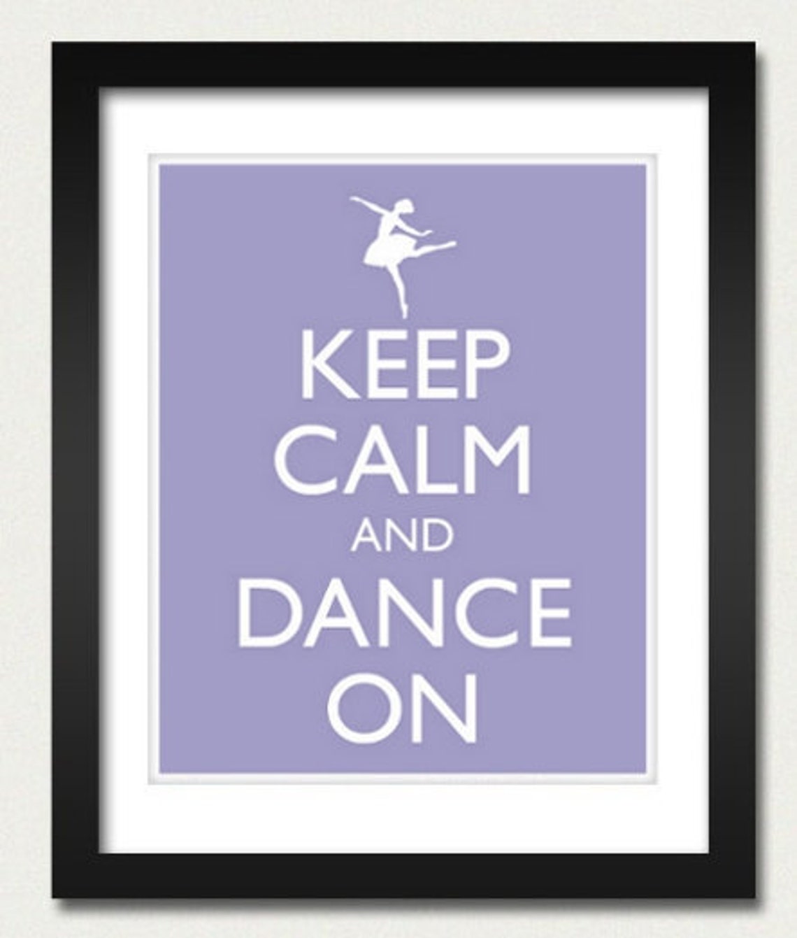 Keep Calm and Dance on Poster - Keep Calm and Carry on - Ballerina ...
