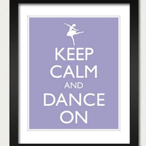 Keep Calm and Dance on Poster - Keep Calm and Carry on - Ballerina ...