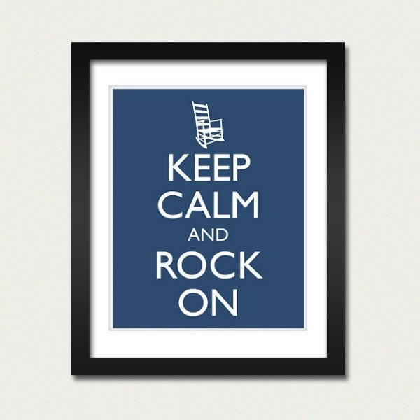 Keep Calm and Carry on - Keep Calm and Rock on - Humorous or Nursery ...