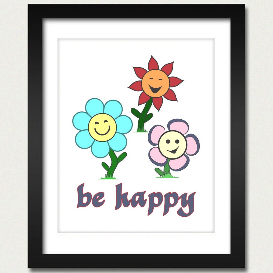 Inspirational Poster / Be Happy - Floral Happiness Poster - 8x10 Art ...