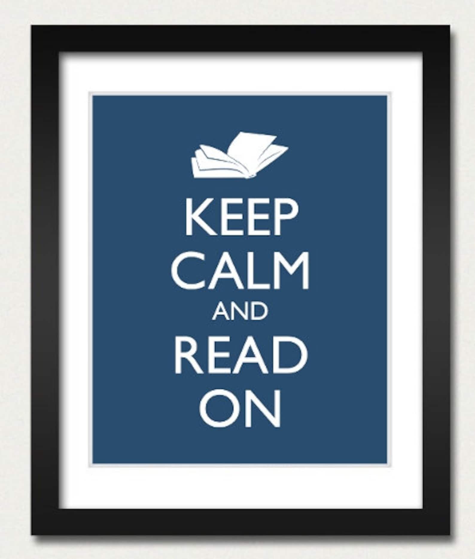 Book Poster - Keep Calm and Carry on Poster - Keep Calm and Read on ...