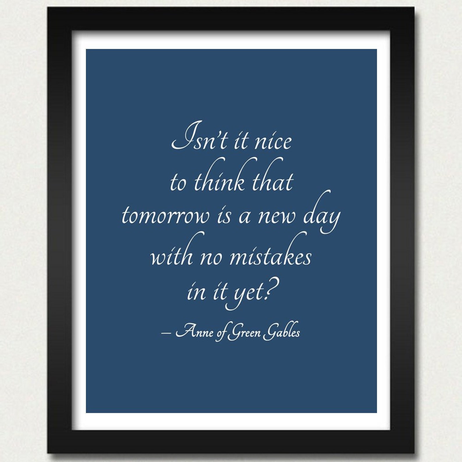 Anne of Green Gables Quote Tomorrow New Day Inspirational Print 13x19 ...