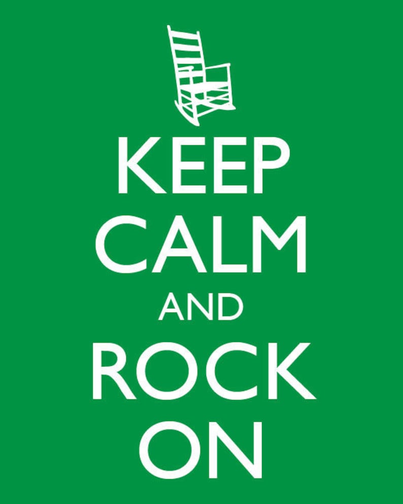 Keep Calm and Carry on - Keep Calm and Rock on - Humorous or Nursery ...