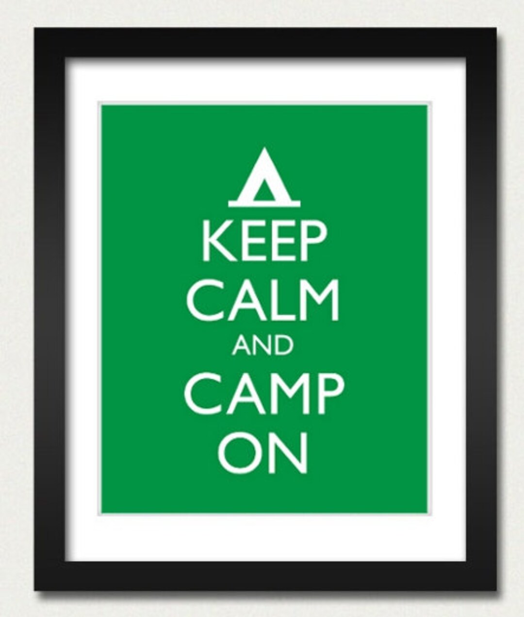 Camping Poster - Keep Calm and Carry on Poster - Keep Calm and Camp on ...