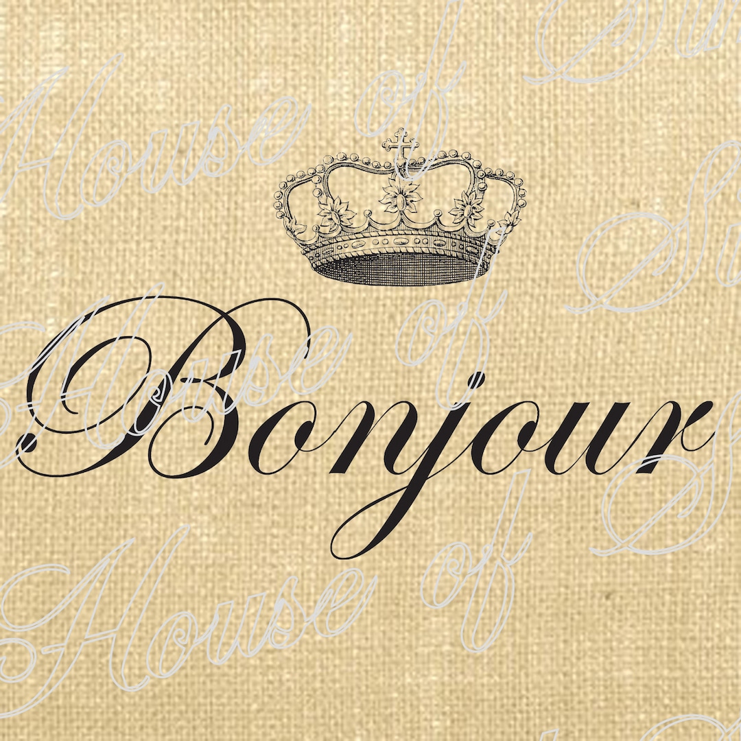 Bonjour Crown French Vintage Download Graphic Image Art Jpeg Transfer ...