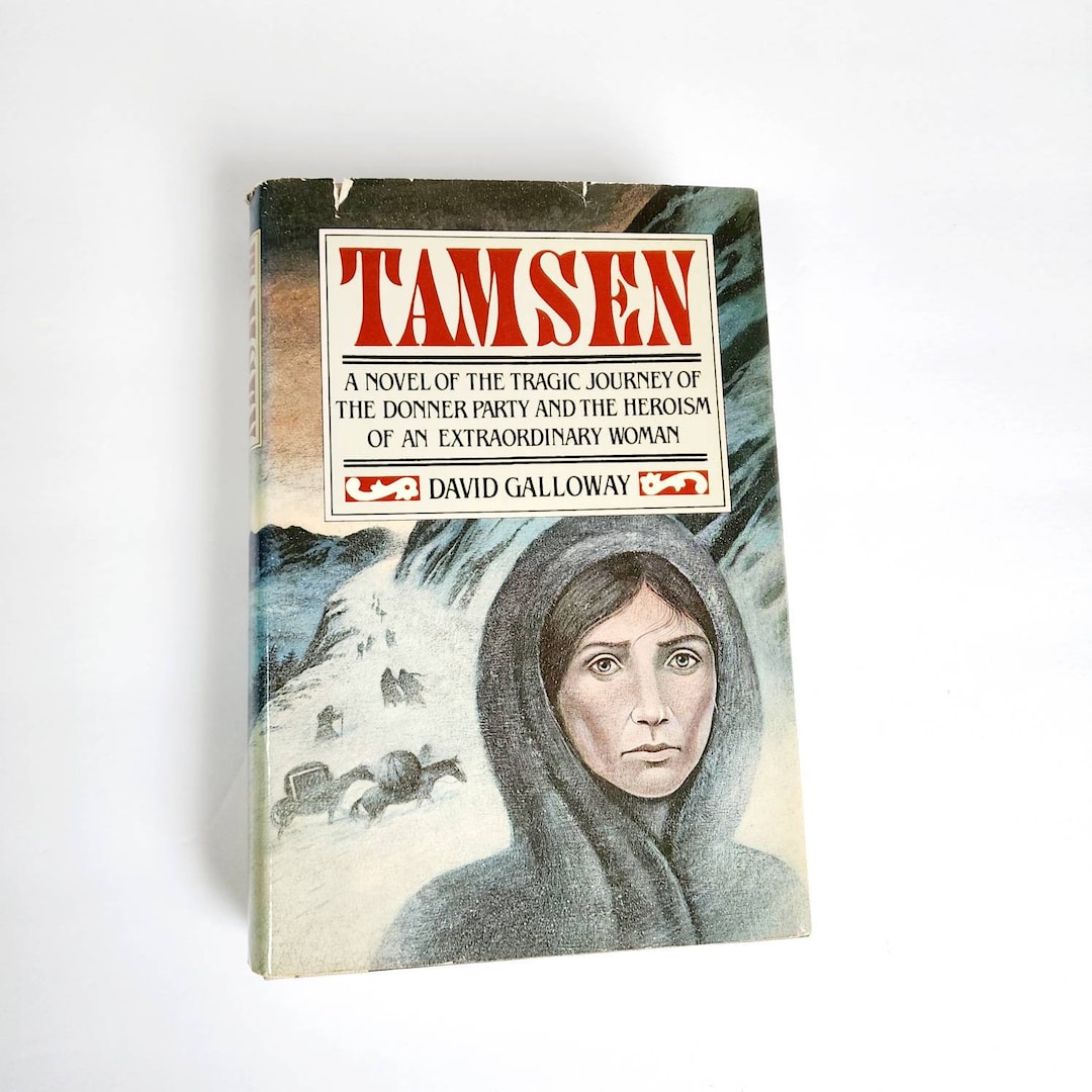 Tamsen, Story of the Donner Party, Novel Tragic Journey, Heroism ...