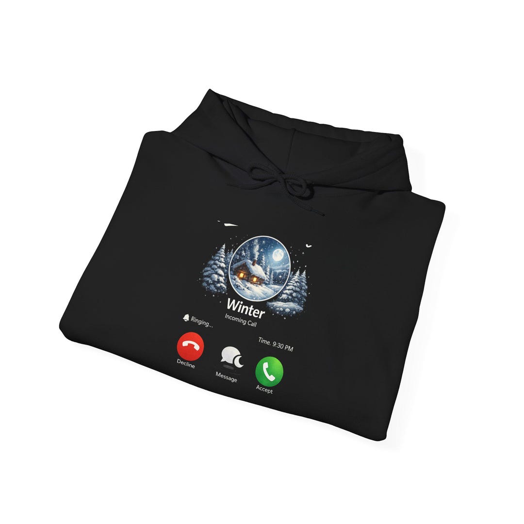 Winter is Calling Hoodie Incoming Call Graphic Sweatshirt - Etsy