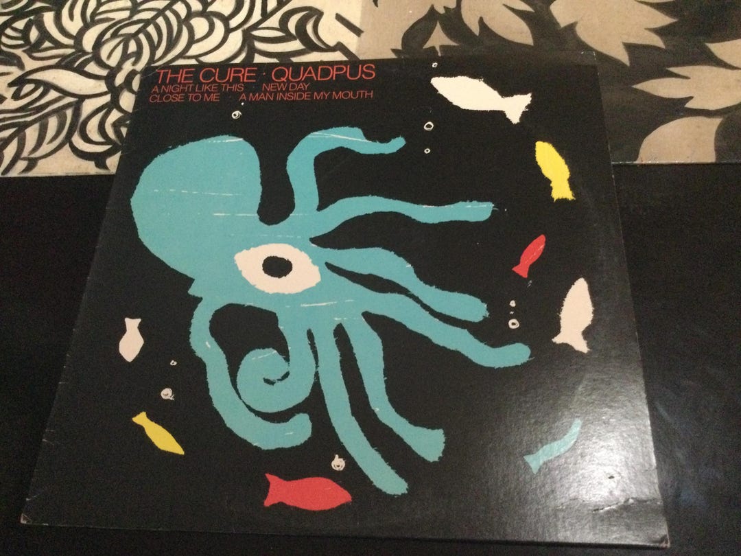 The Cure Quadpus A Night Like This New Day Close to Me A Man Inside My ...
