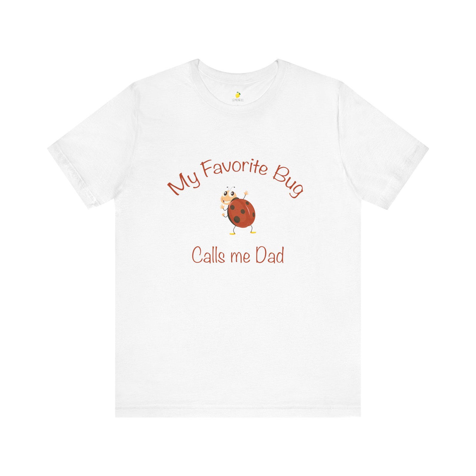 My Favorite Bug Calls Me Dad Shirt, Funny Programmer Father Tee ...