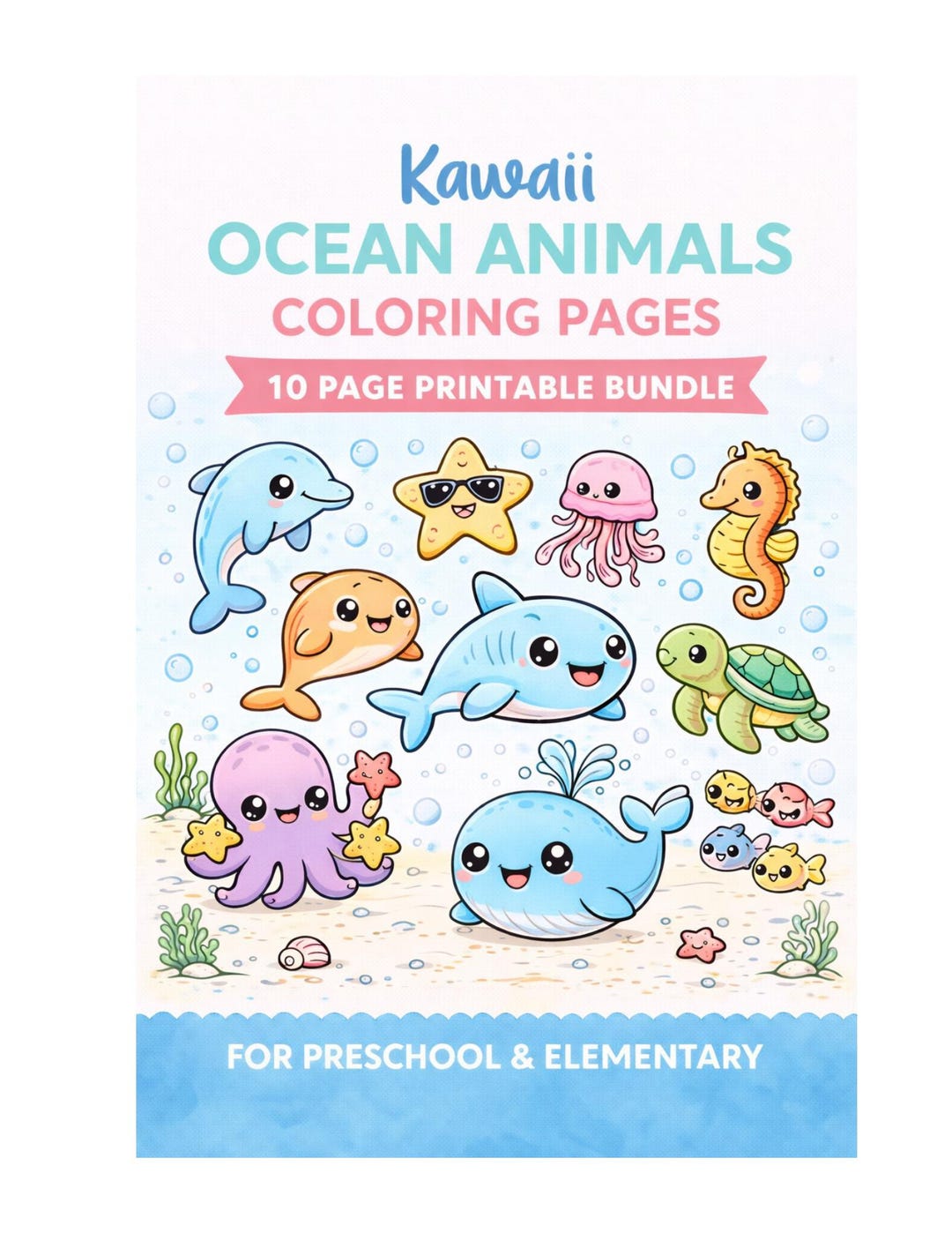 Kawaii Ocean Animals Coloring Pages | Preschool Printable (10 Page PDF ...