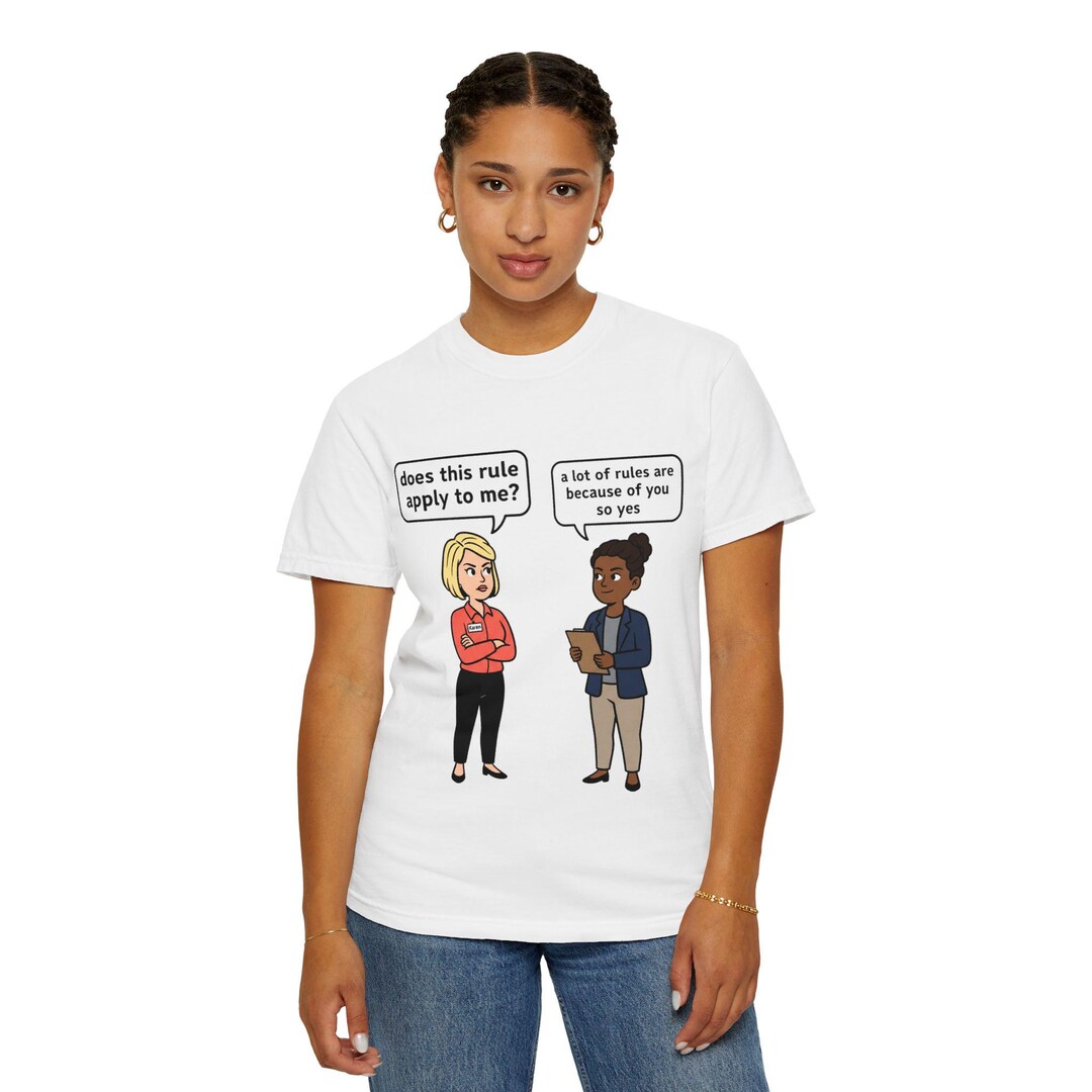 Does This Rule Apply to Me? T-shirt | Office Humor Cartoon - Etsy
