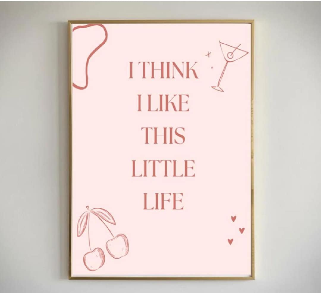 I Think I Like This Little Life – Digital Art Poster - Etsy