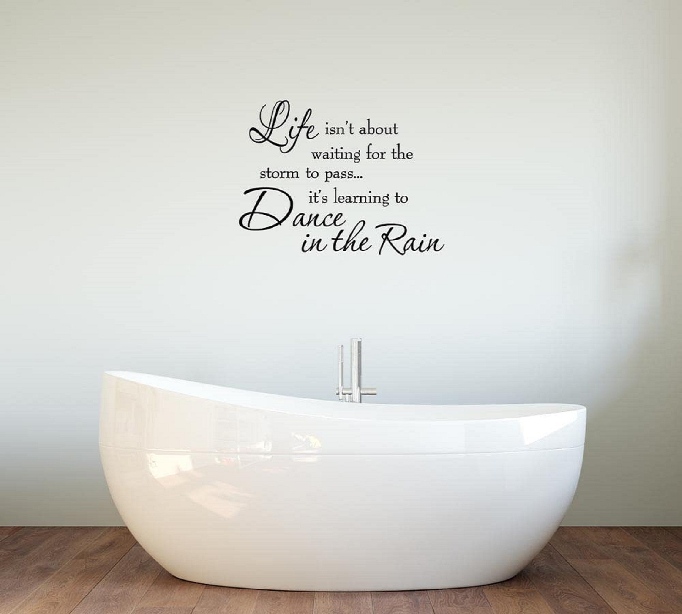 Life Isn't About Waiting for the Storm to Pass Motivational Wall Decal ...