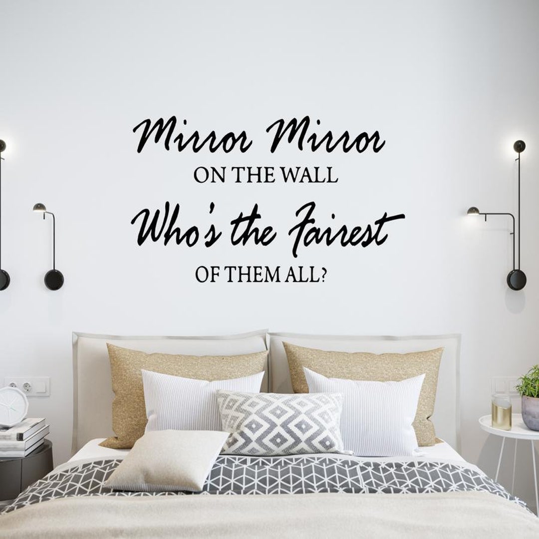 Mirror Mirror on the Wall Who's the Fairest of Them All Wall Decal Wall ...