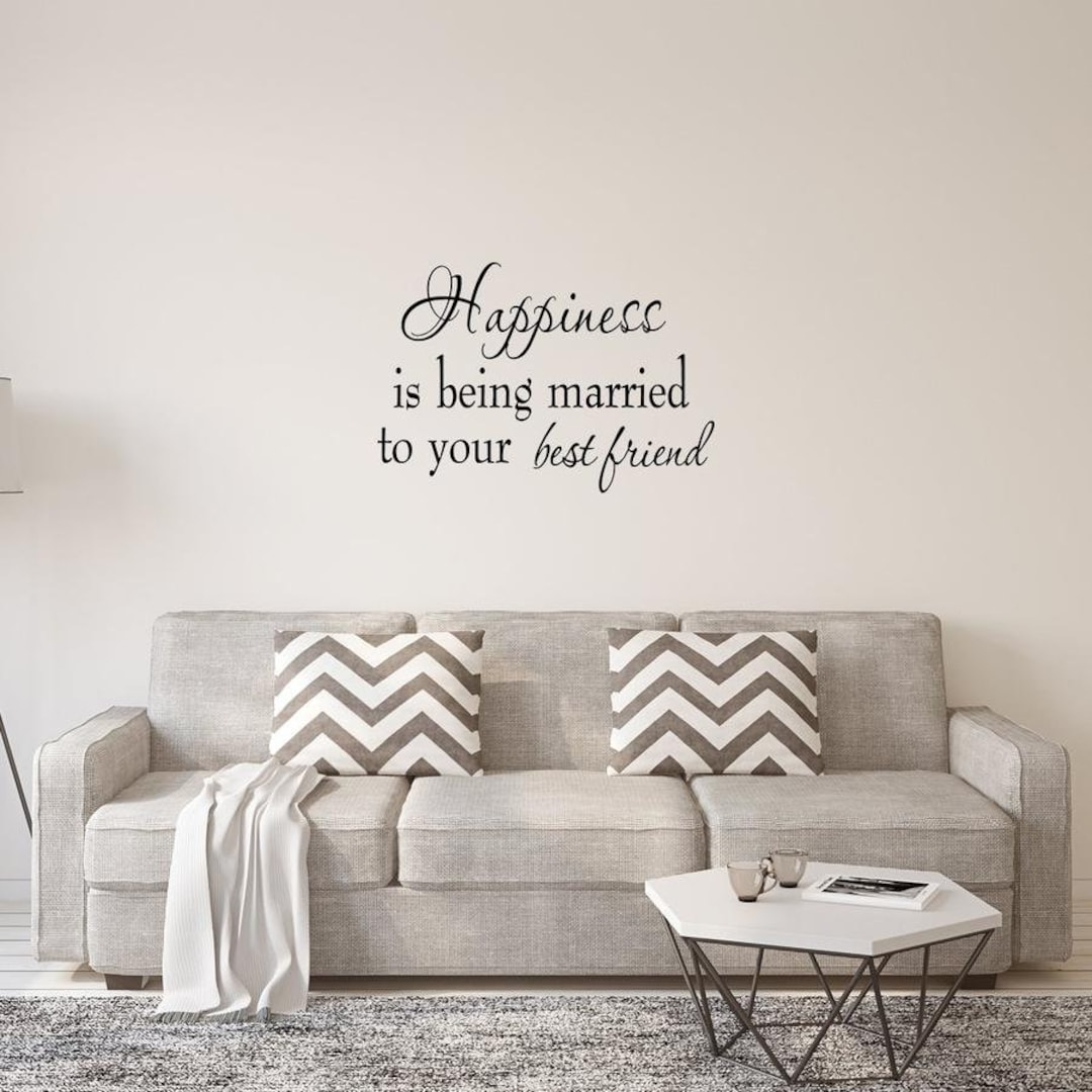 Happiness is Being Married to Your Best Friend Wall Decal Family Wall ...