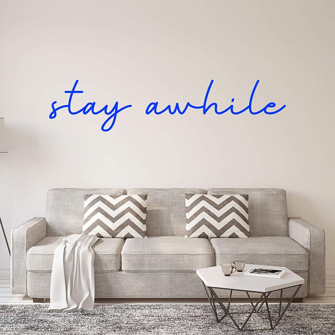 Stay Awhile Wall Decal Vinyl Wall Art Home Decor Quotes | Etsy