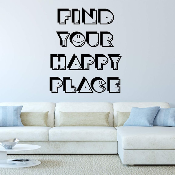 Find Your Happy Place Positive Quotes Wall Decal Positivity | Etsy