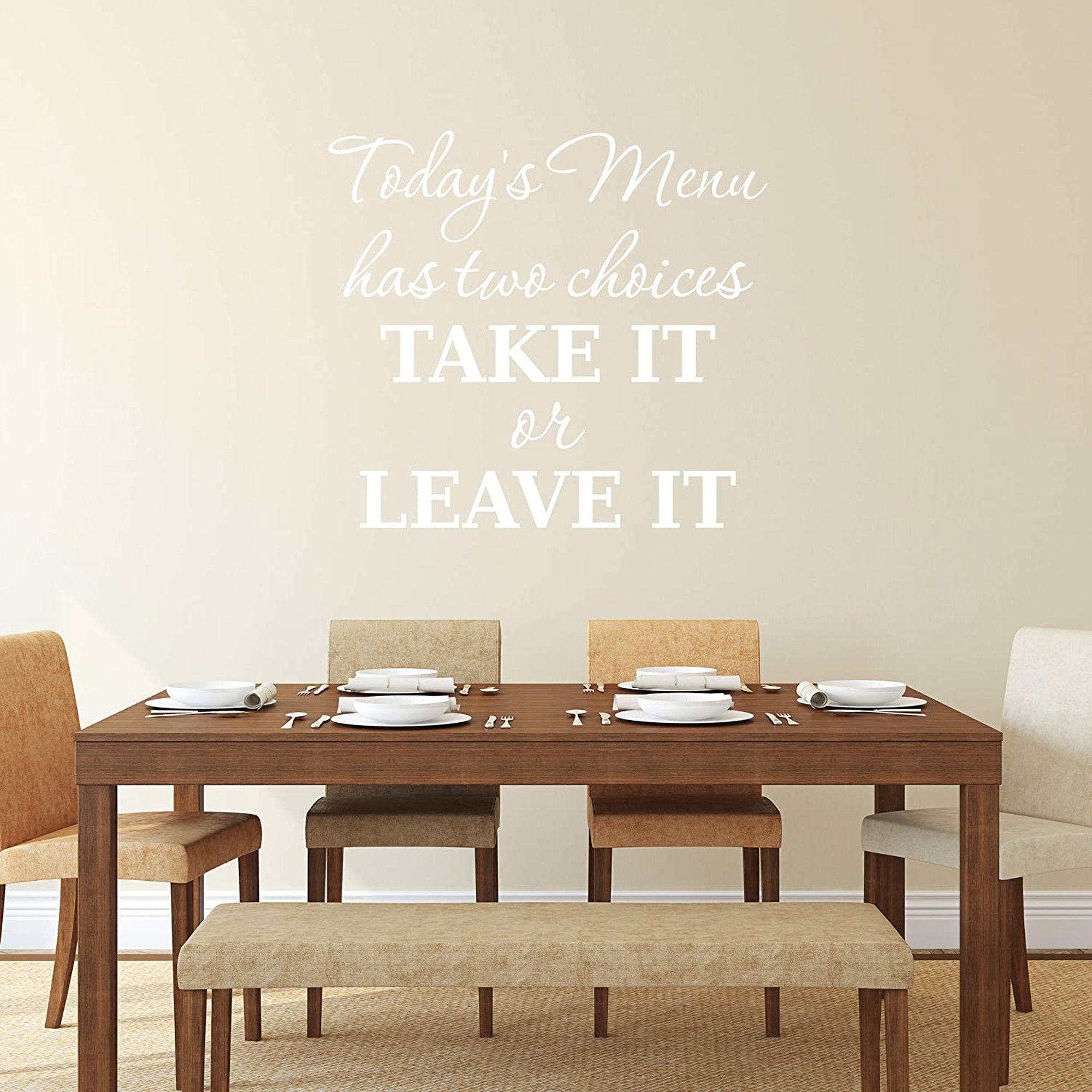 Today's Menu Has Two Options Take It or Leave It Wall Decal Funny ...
