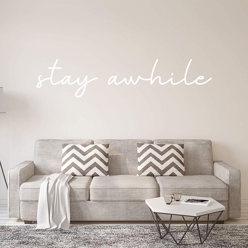Stay Awhile Wall Decal Vinyl Wall Art Home Decor Quotes - Etsy