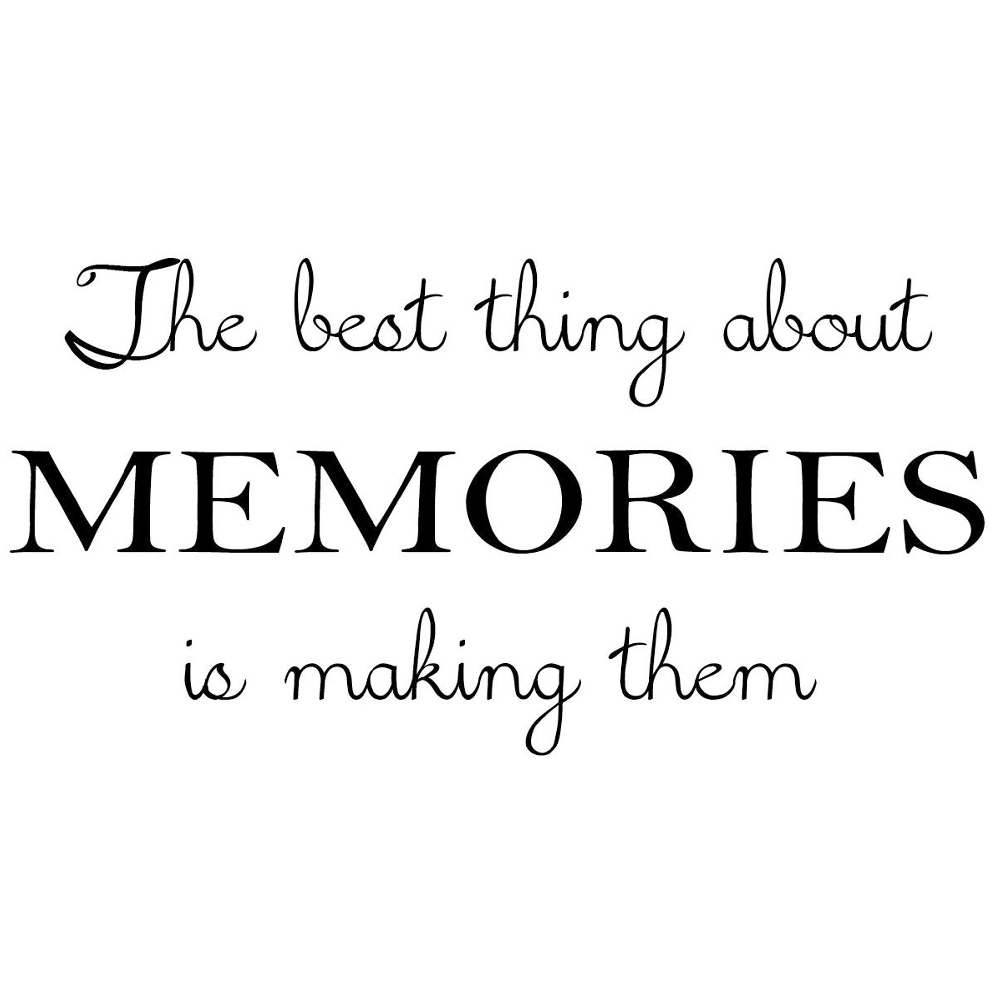 The Best Thing About Memories is Making Them Wall Quote Decal | Etsy