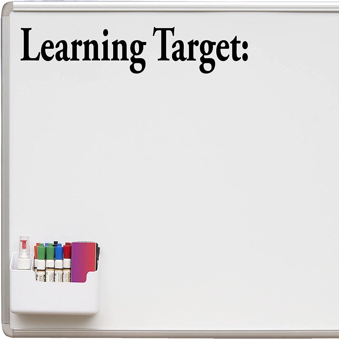 Learning Target Whiteboard Decal Teachers Classroom Vinyl Sticker for Dry Erase Board or Walls VWAQ Etsy