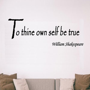 To Thine Own Self Be True William Shakespeare Wall Art Quote Decal ...