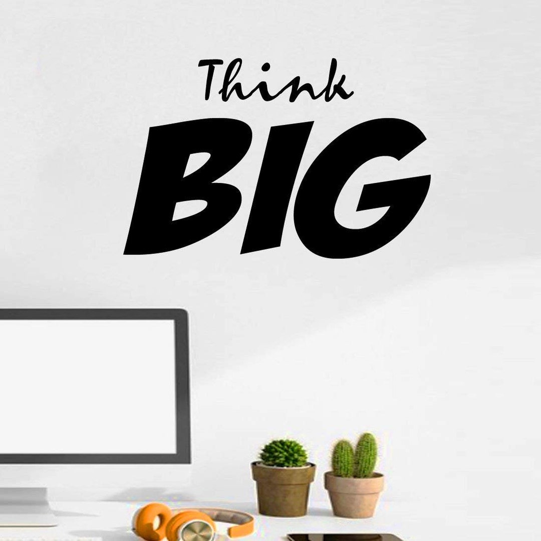 Think Big Inspiring Wall Decal Motivating Wall Sticker Office Wall Art ...