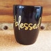 Blessed Coffee Mug - Etsy