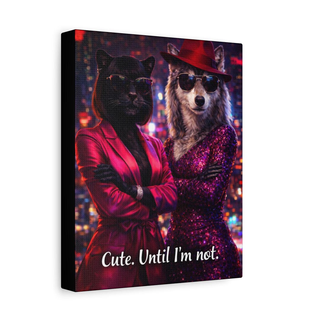Cute Until I'm Not Animal Duo Canvas | Cat and Wolf Ladies Matte ...