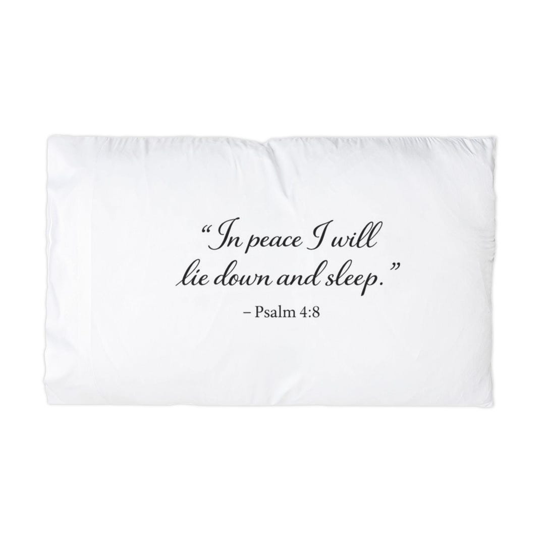 Pillowcase — "in Peace I Will Lie Down and Sleep." Psalm 4:8 Microfiber ...