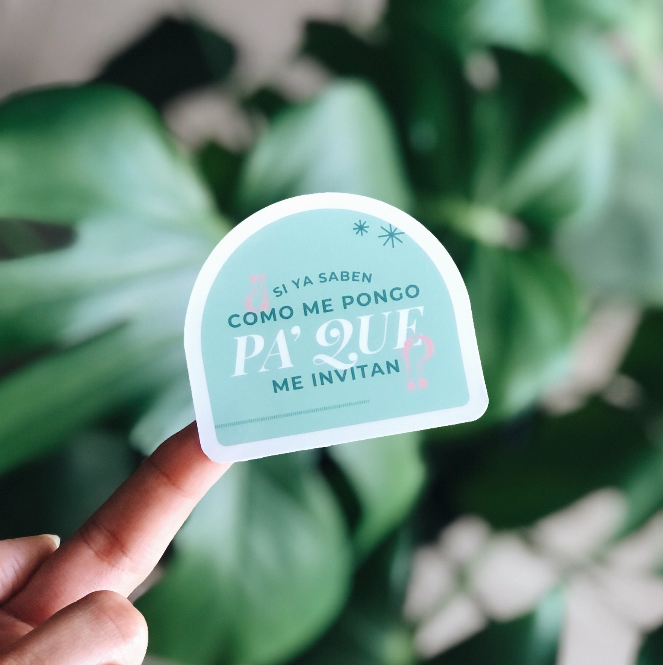 Si Ya Saben Como Me Pongo Pa Que Me Invitan Waterproof Sticker - Etsy