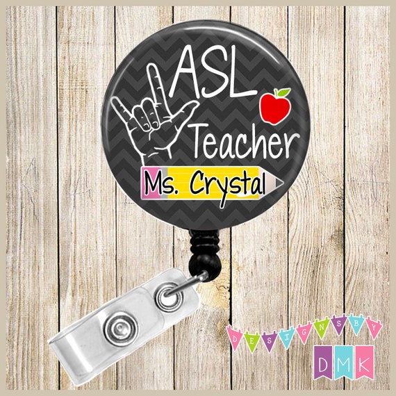 ASL Teacher Sign Language PERSONALIZED Button Badge Reel - Etsy