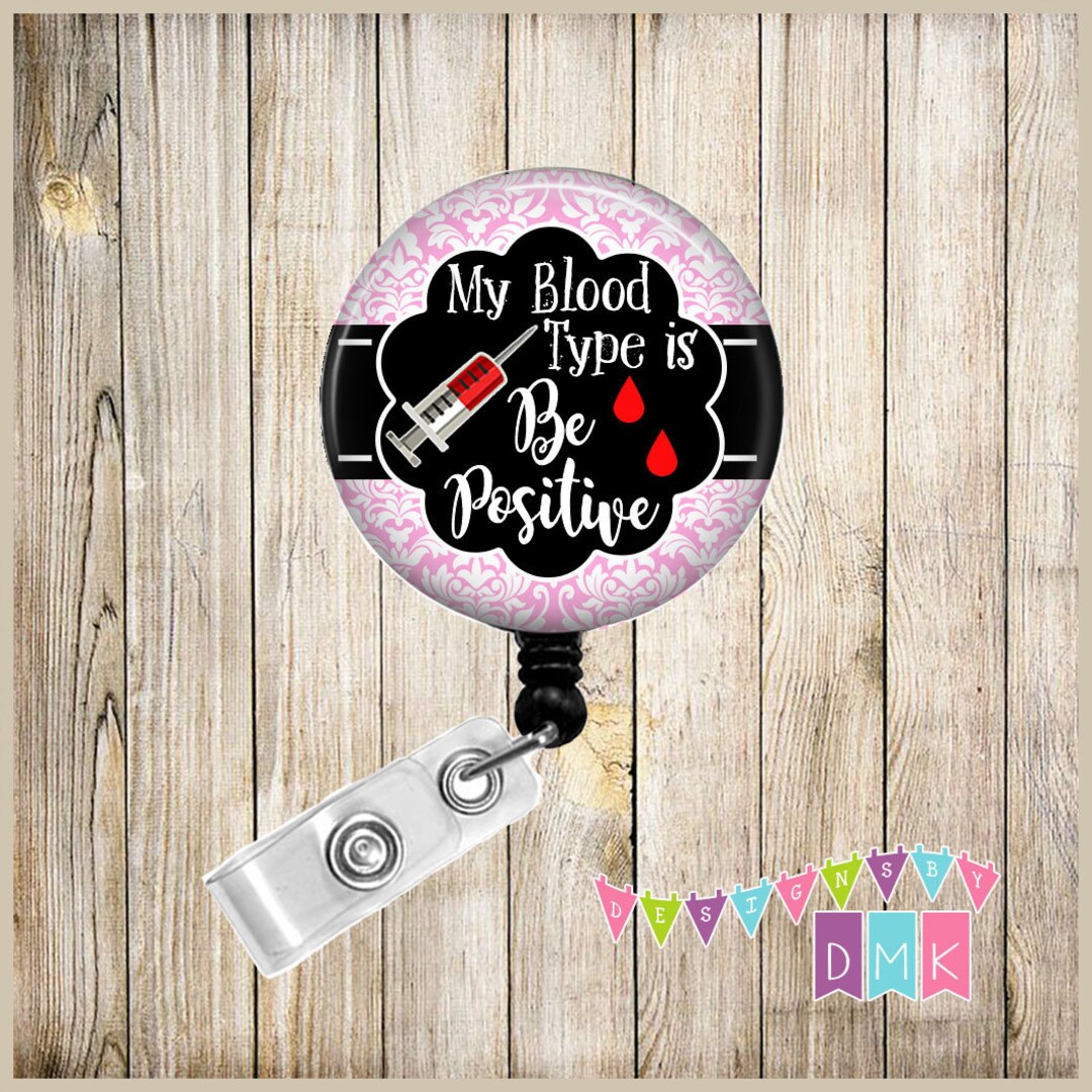 My Blood Type is Be Positive - Phlebotomist - Pink Damask - Button ...