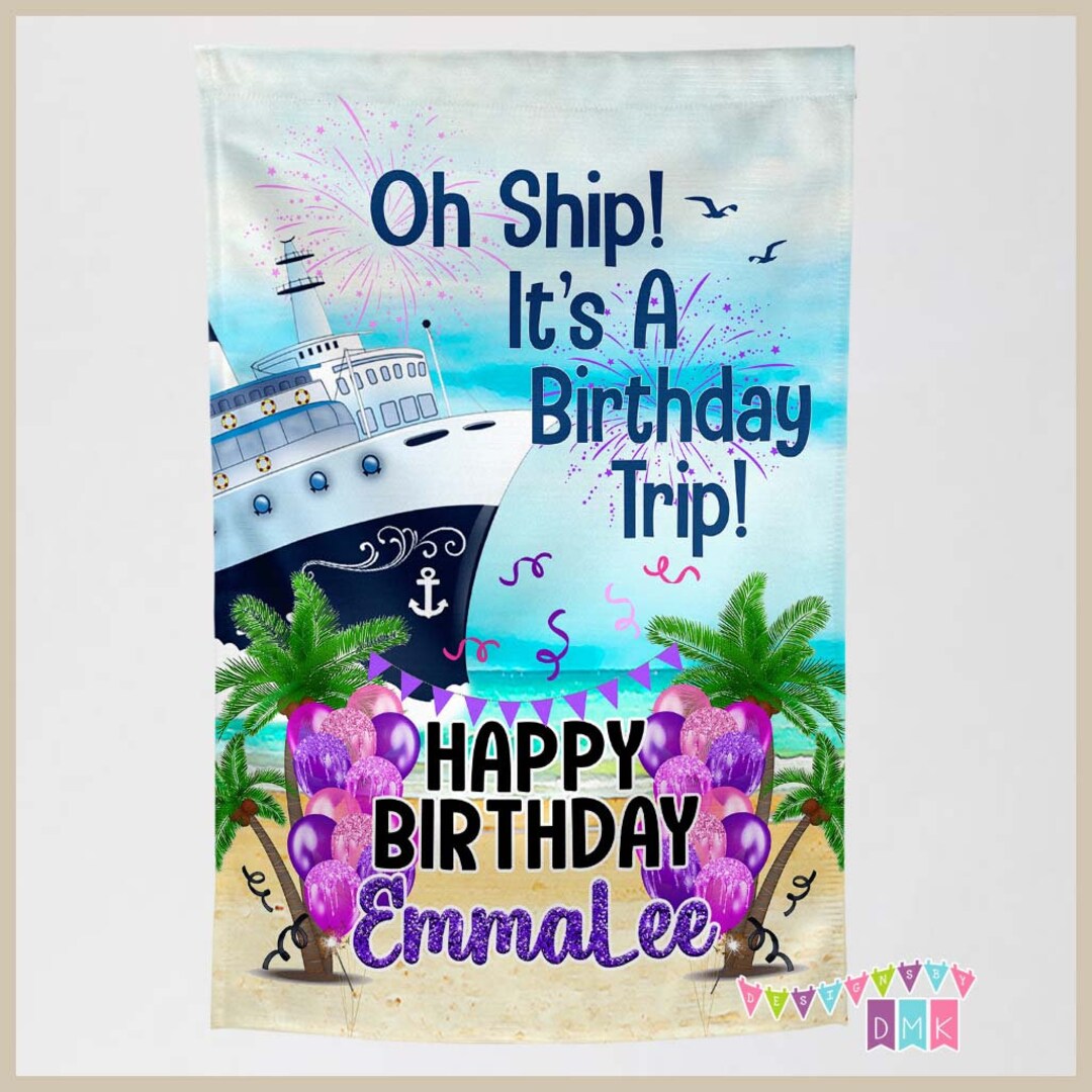 Oh Ship! It's A Birthday Trip! - Pink Purple - Cruise Door Decoration ...