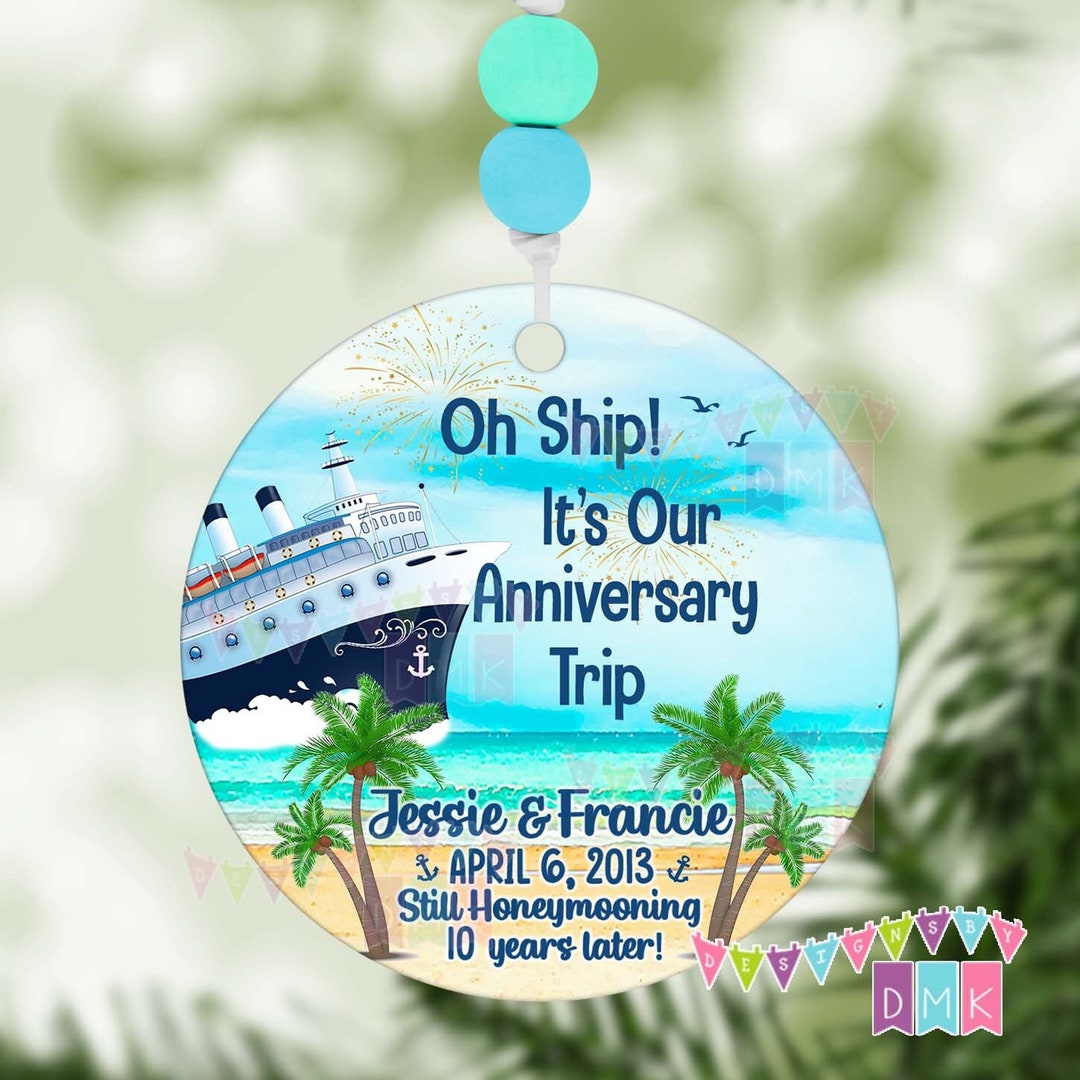 Oh Ship! It's Our Anniversary Trip - Double Sided - Cruise Trip ...