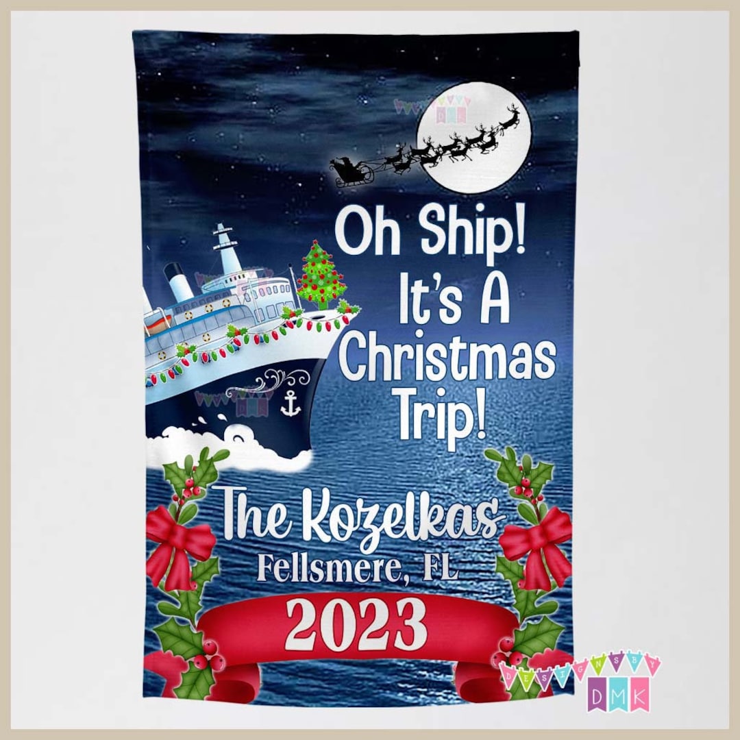 Oh Ship! It's A Christmas Trip! - Cruise Door Decor PERSONALIZED ...