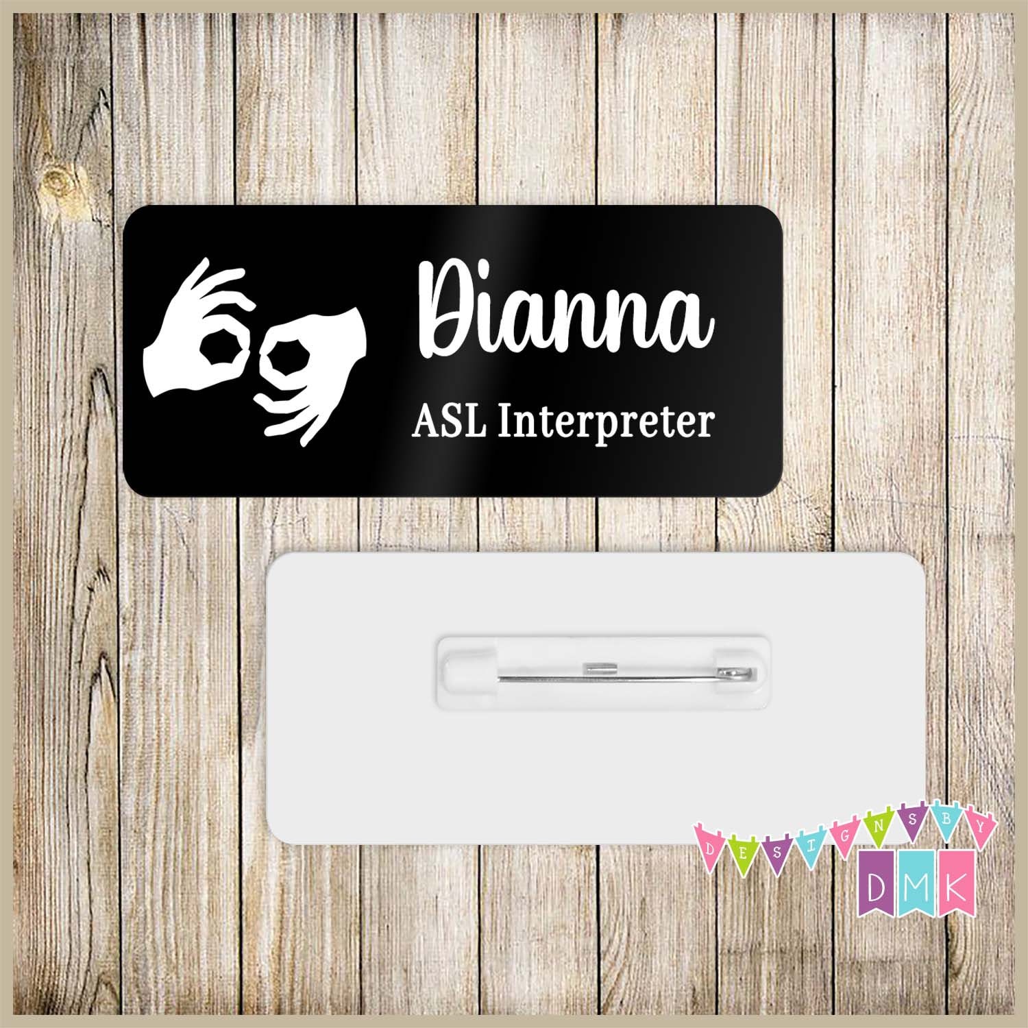 ASL Interpreter Symbol - Black - PERSONALIZED - Custom Name Tag - 1.25 ...