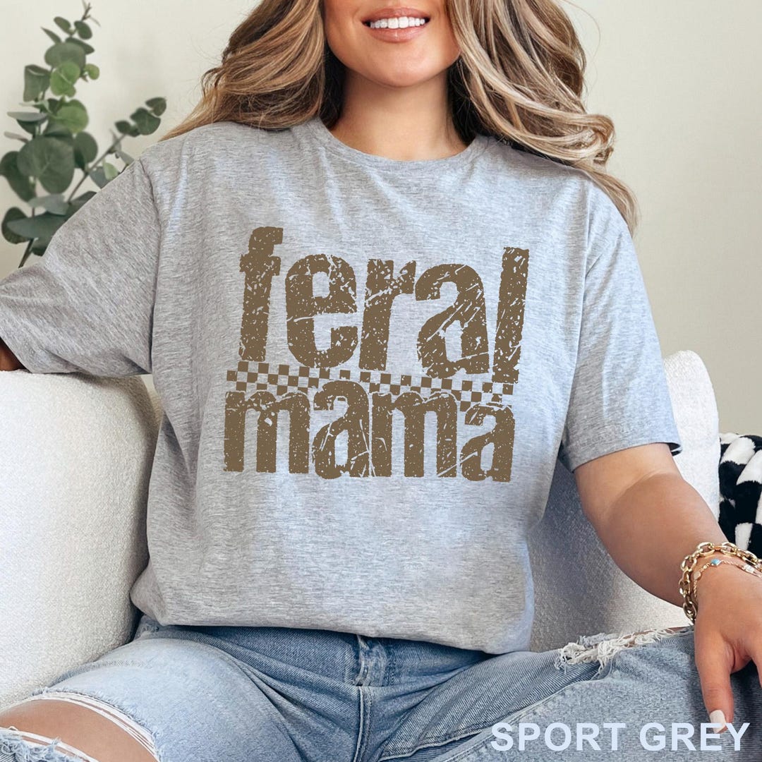 Checkered Feral Mama Shirt, Funny Mom, Mother's Day Gift, Feral Mama ...