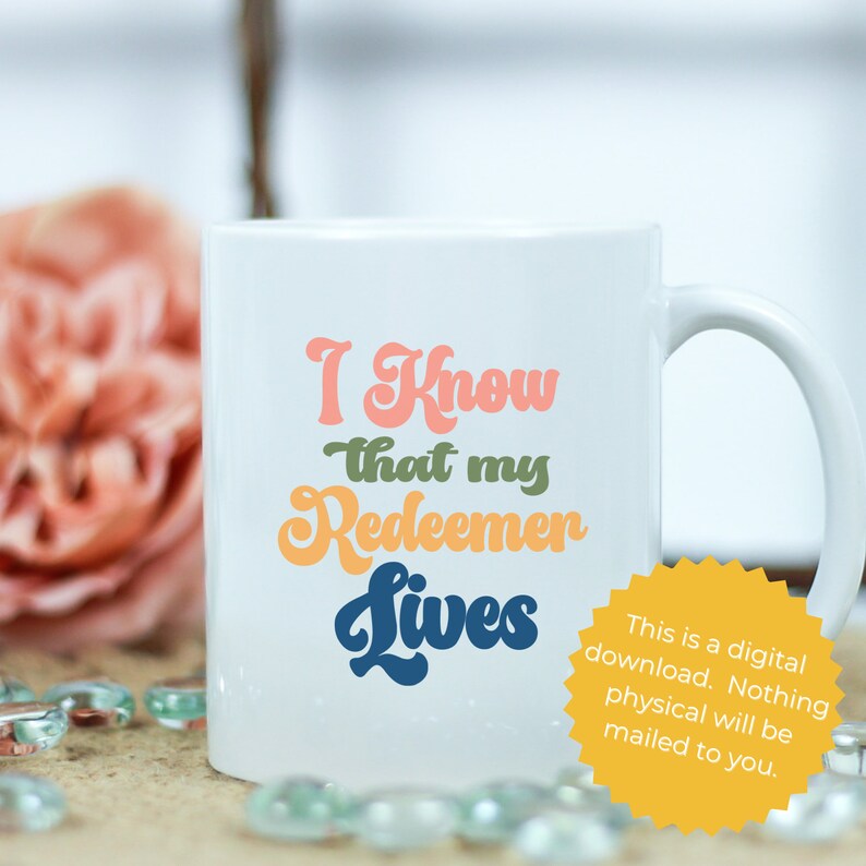 My Redeemer Lives Svg, Instant Download Svg, Silhouette, Cricut ...