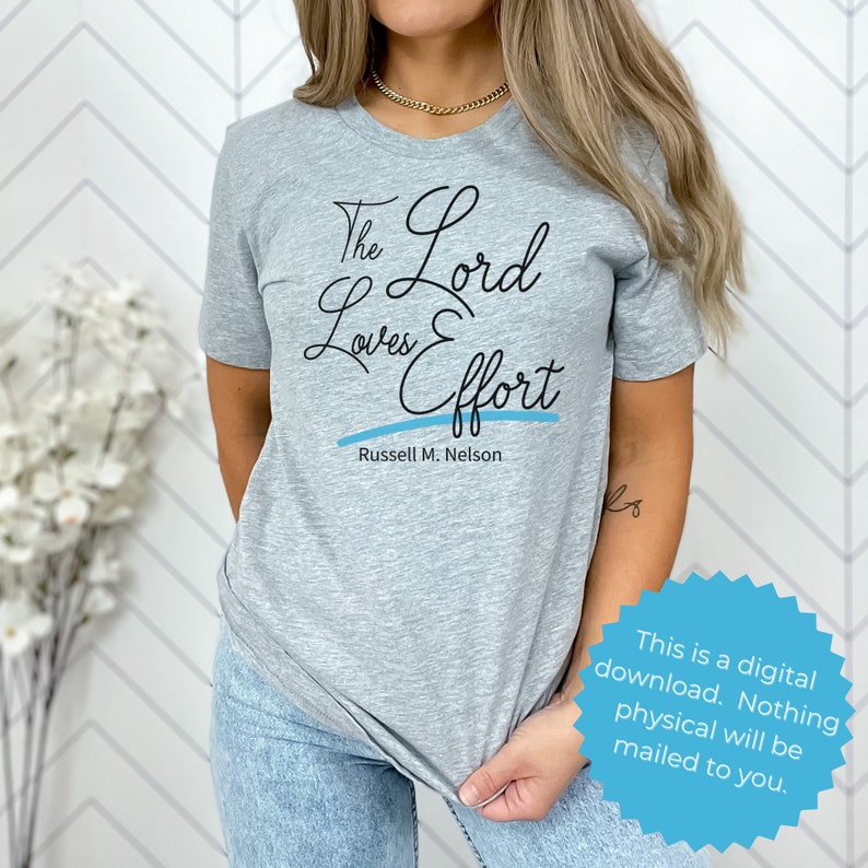The Lord Loves Effort SVG. LDS Prophet Quote. Christian SVG. - Etsy