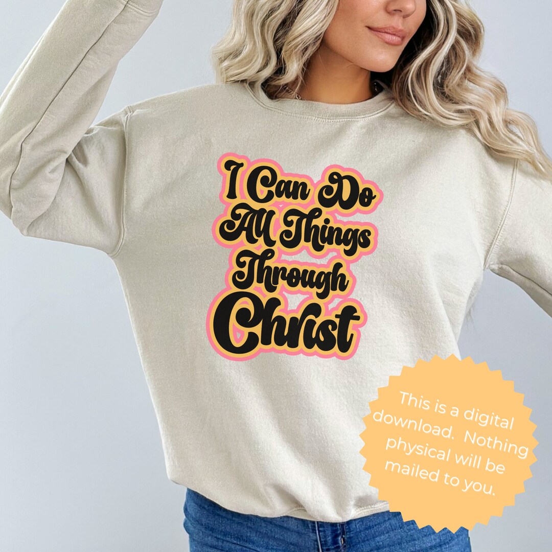 Scripture Phrase Svg, All Things Through Christ Svg, Instant Download All Things Christ, YW ...