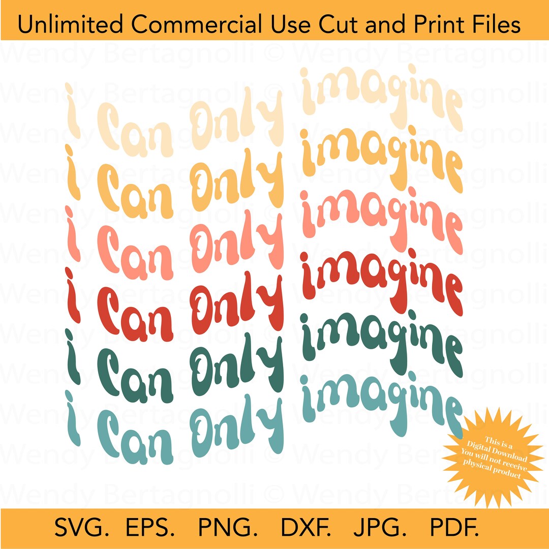 I Can Only Imagine SVG Inspirational Phrase Cut Files for - Etsy