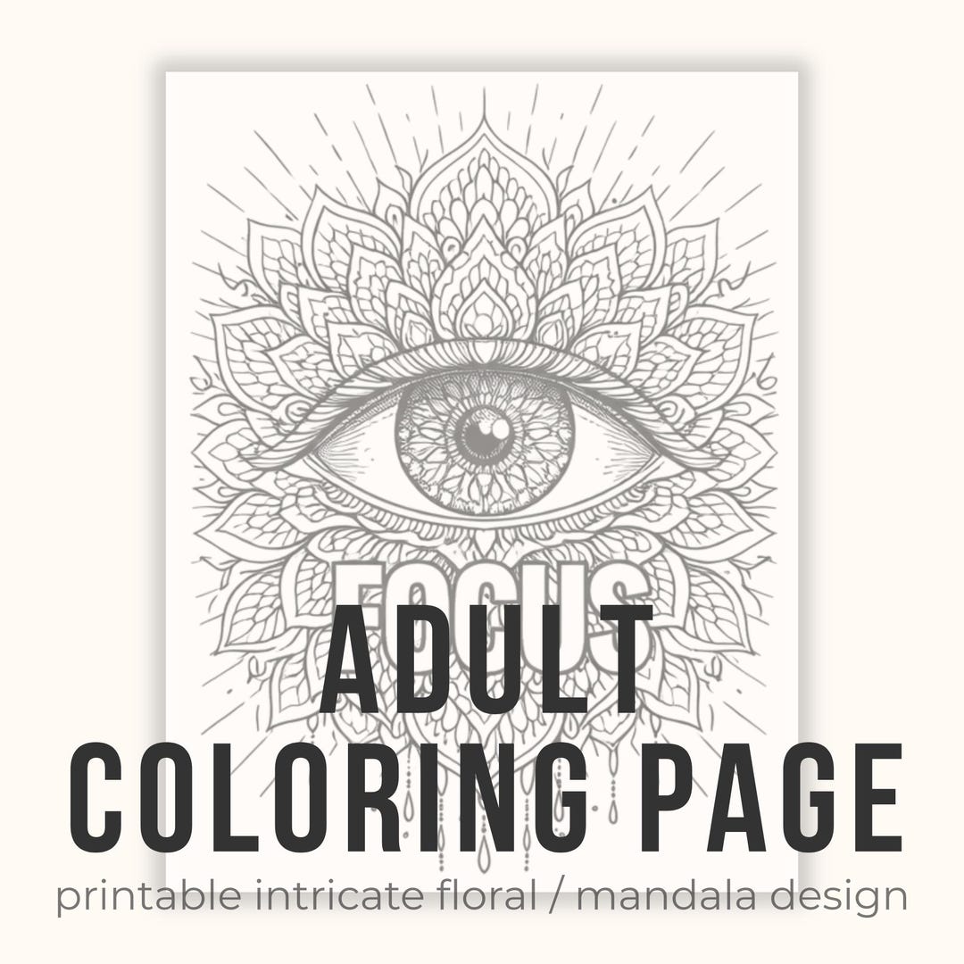 Adult "focus" Coloring Page Printable – Intricate Floral & Mandala Line ...