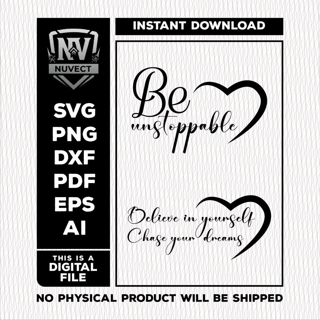 Be Unstoppable SVG: Motivational Affirmations, Self-love Design ...