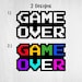 Game Over SVG, Gaming SVG, Gamer Png, Dxf, Eps, Pdf, Game Over Clip Art ...